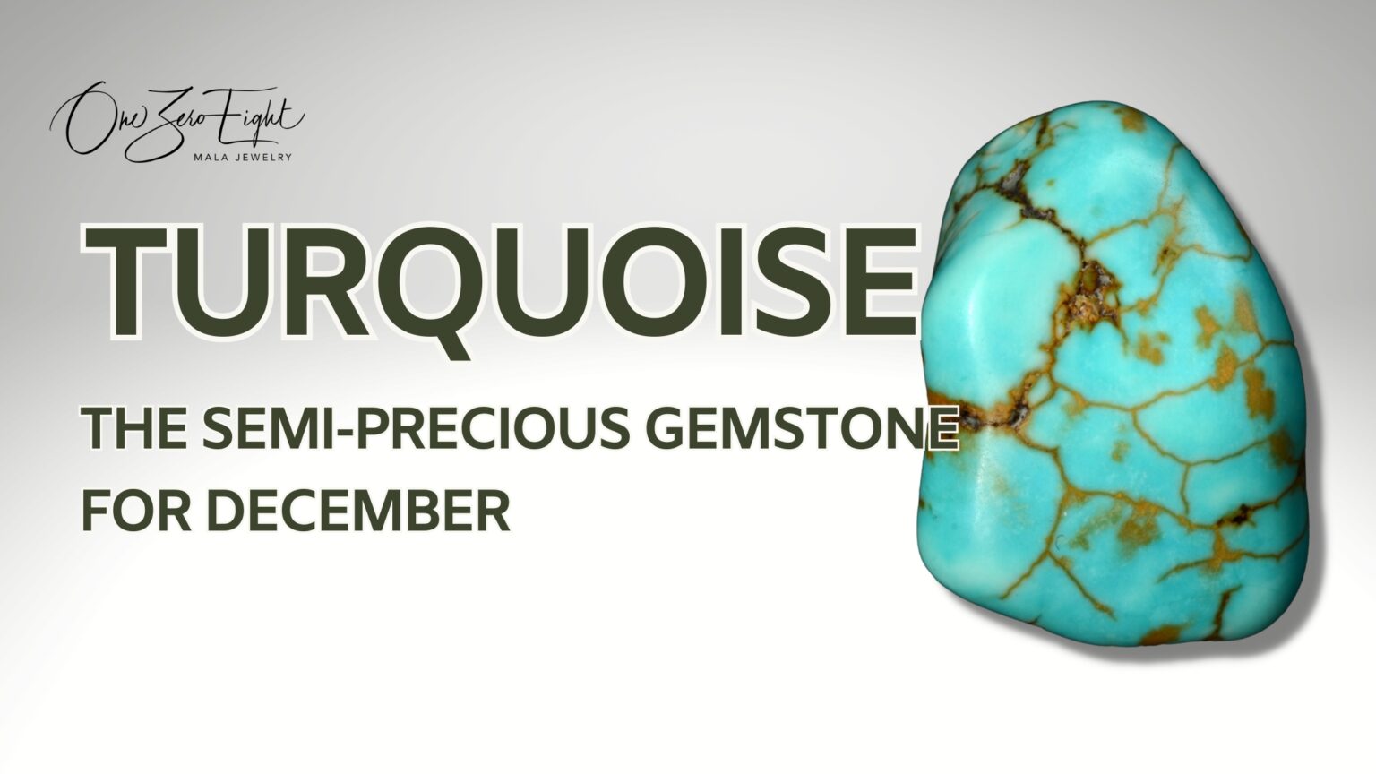 Turquoise – The Semi-Precious Birthstone for December – One Zero Eight ...