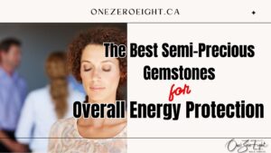The Best Gemstones for Overall Energy Protection – One Zero Eight Mala ...